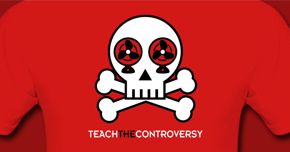 Fan death t-shirt from Teach the Controversy